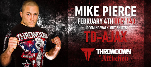 Throwdown Mike Pierce UFC 143 Walkout Shirt | FighterXFashion.com