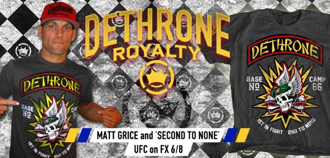 Dethrone Matt Grice UFC on FX 3 Walkout Shirt | FighterXFashion.com