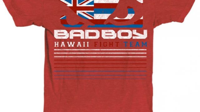 BAD BOY Hawaii Fight Team T-Shirts | FighterXFashion.com