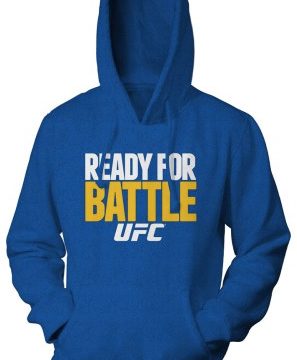 UFC Ready for Battle Hoodie | FighterXFashion.com