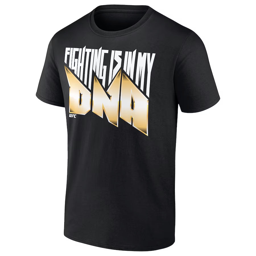 UFC Fighting Is In My DNA T Shirt Collection