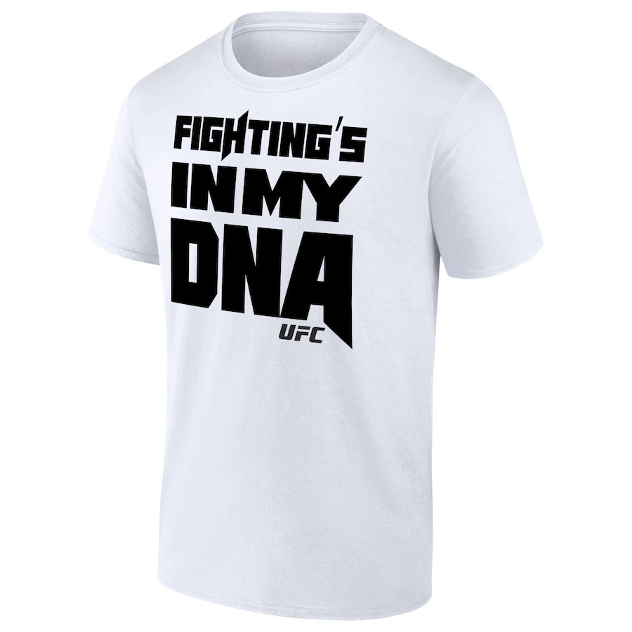 UFC Fighting Is In My DNA T Shirt Collection